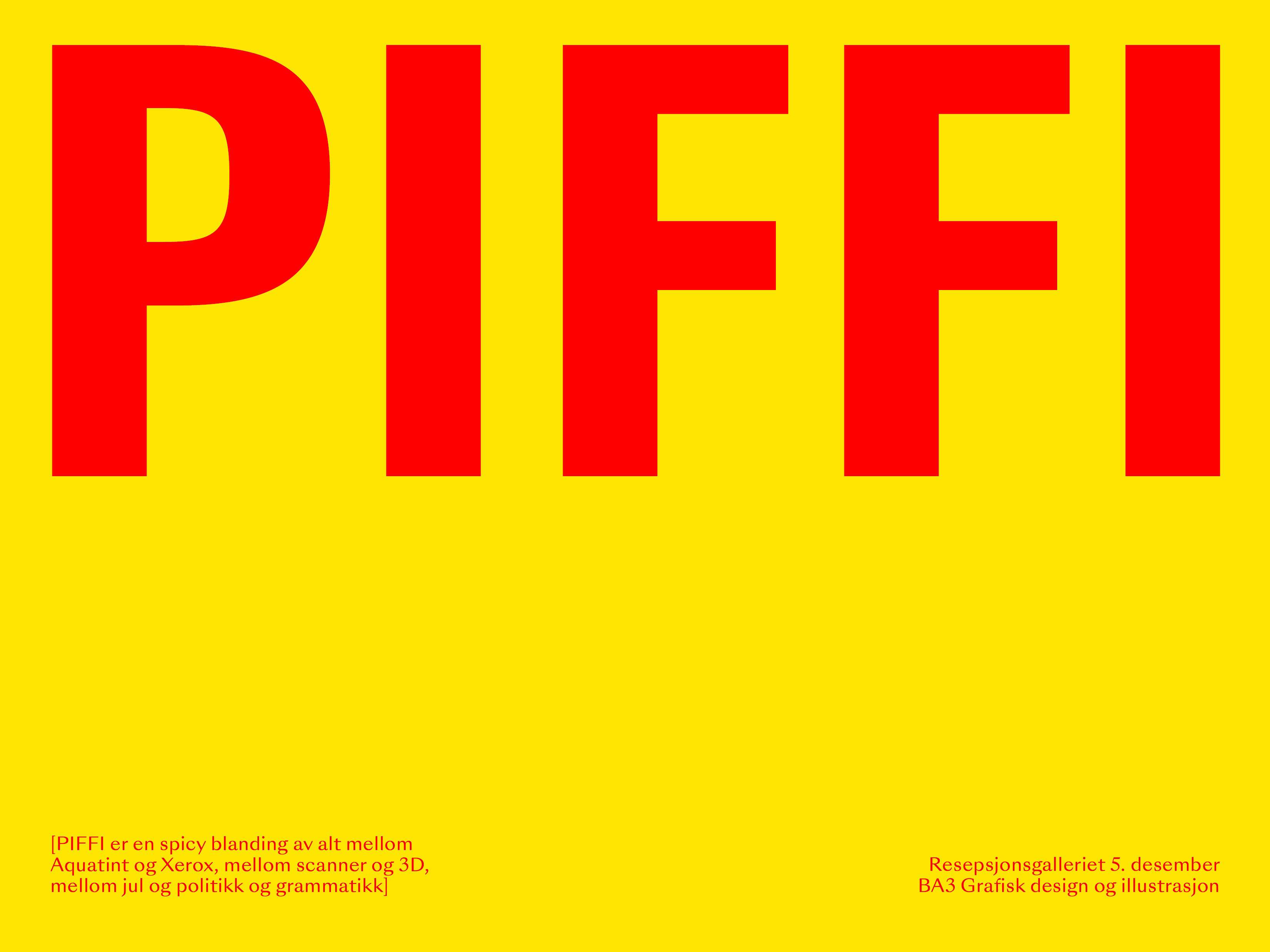 PIFFI - Kunsthøgskolen i Oslo